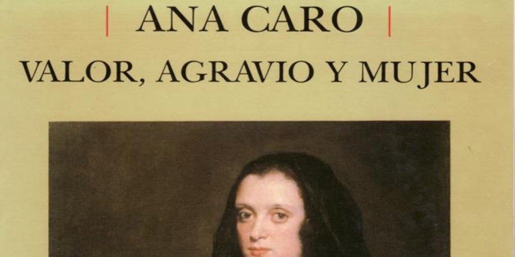 La historia de Ana Caro: una de las grandes dramaturgas del Siglo de ...