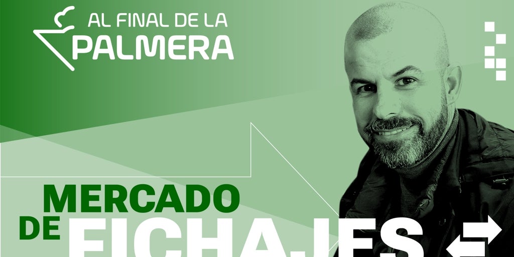 Mercado de fichajes del Betis, en directo: cierre, altas, bajas y ...