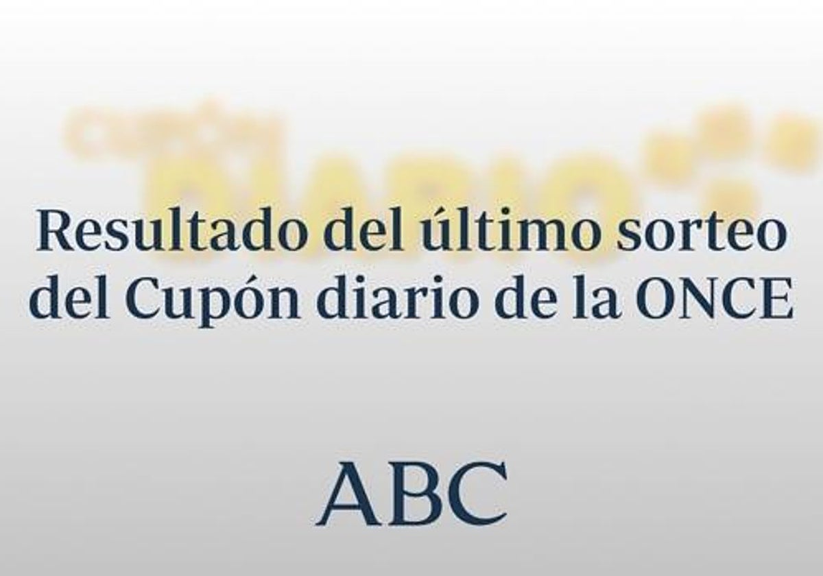 Comprobar resultados del sorteo del cupón diario de la ONCE de hoy ...